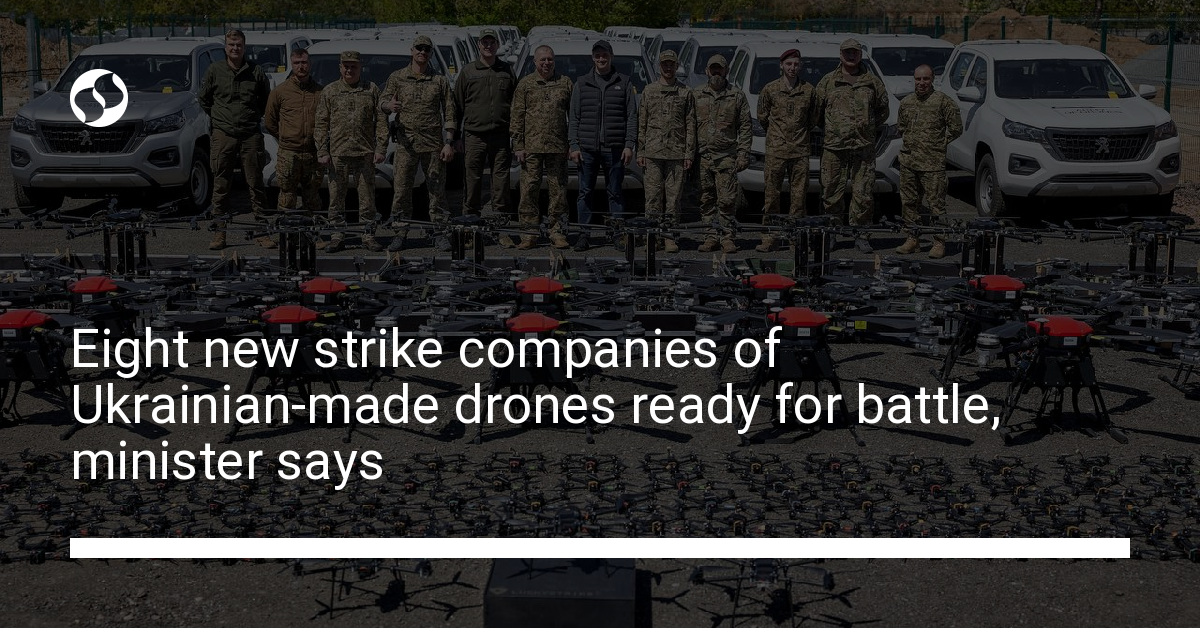 Eight new strike companies of Ukrainian-made drones are ready for ...