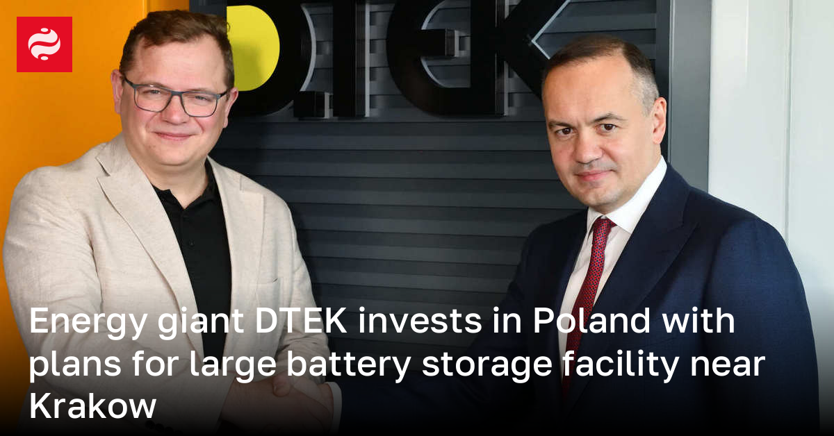 Rinat Akhmetov's DTEK will build an energy storage facility in Poland | Ukrainian News | LIGA.net
